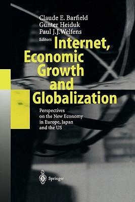 Internet, Economic Growth and Globalization: Per