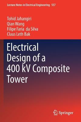 Electrical Design of a 400 kV Composite Tower