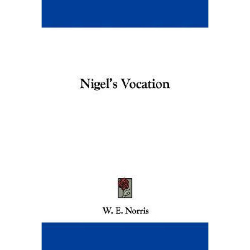 Nigel's Vocation