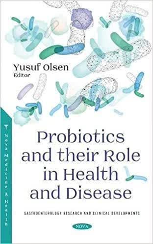 Probiotics and their Role in Health and Disease