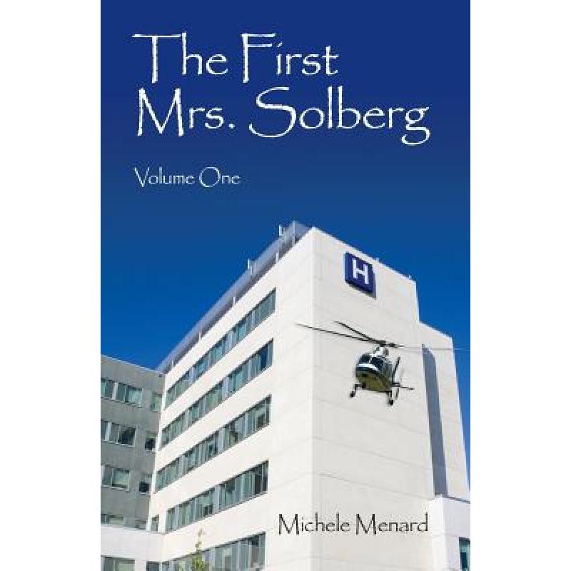 The First Mrs. Solberg Volume One
