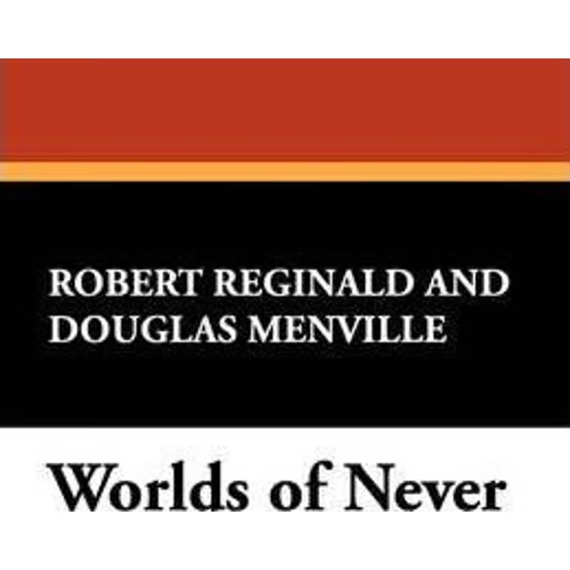 Worlds of Never