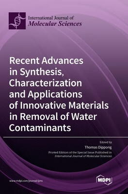 Recent Advances in Synthesis, Characterization and Applications of Innovative Materials in