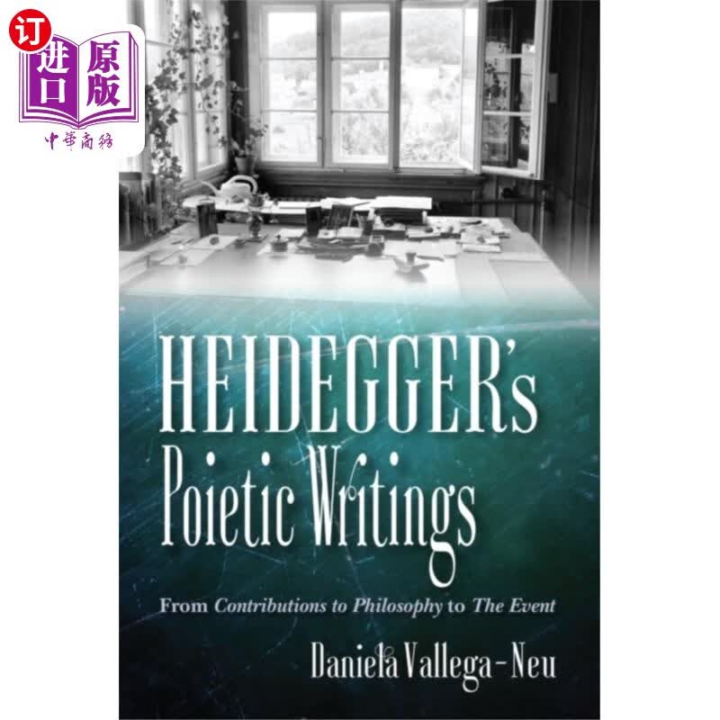 海外直订Heidegger's Poietic Writings 海德格尔的诗作