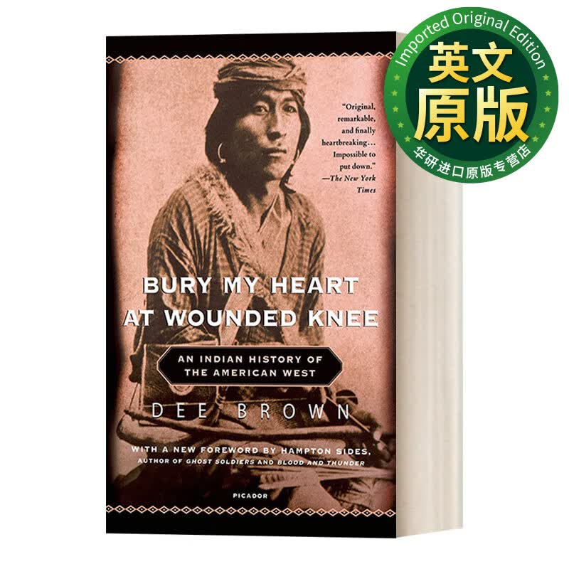 Bury My Heart at Wounded Knee 魂归伤膝谷 美国西部印第安人史 英文版 进口英语原版书籍 英文原版 历史