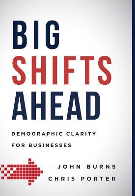 Big Shifts Ahead: Demographic Clarity for Busin