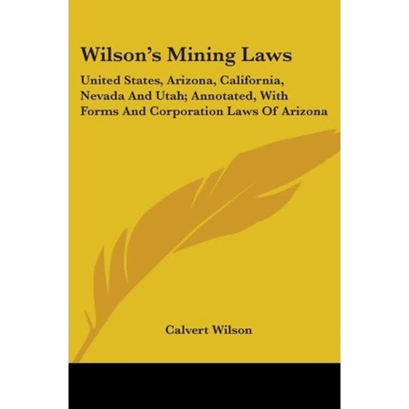 Wilson's Mining Laws