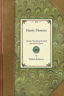 Hardy Flowers: Descriptions of Upwards of Thirte