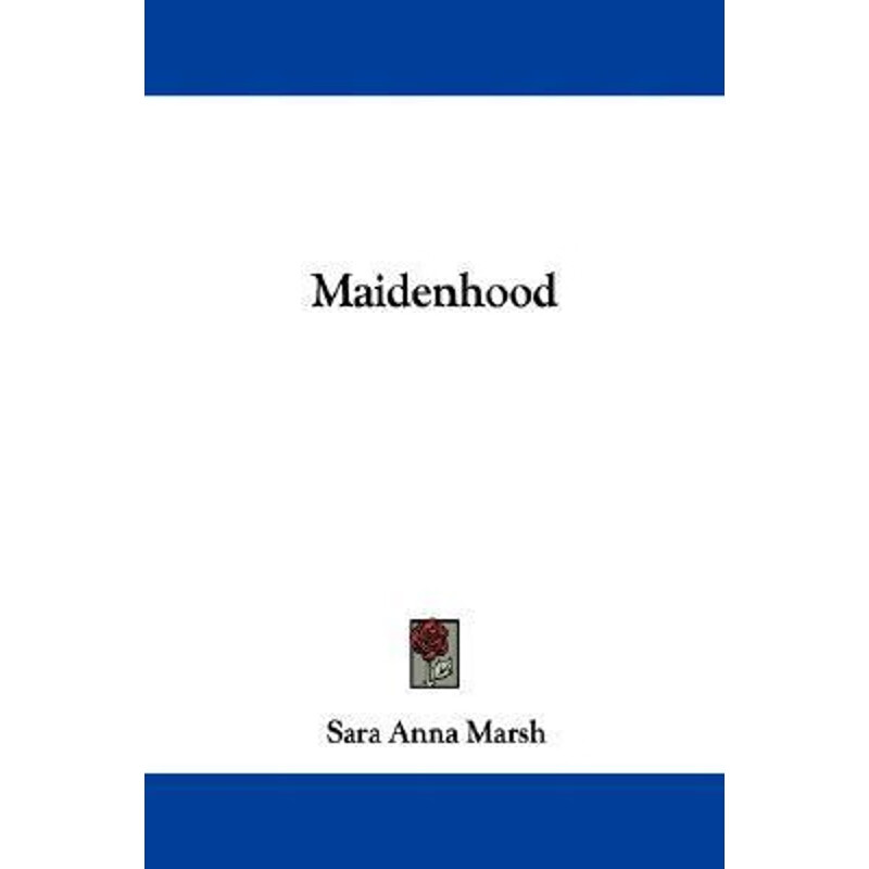 Maidenhood