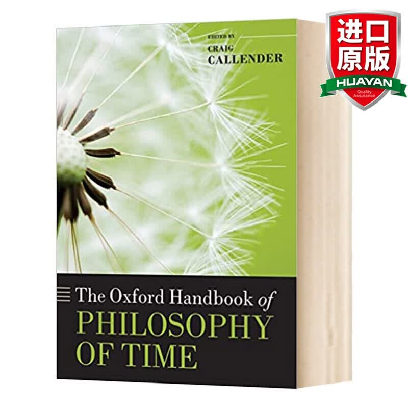 The Oxford Handbook of Philosophy of Time 英文原版 牛津时间哲学手册 英文版 进口英语原版书籍