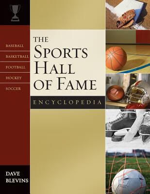 The Sports Hall of Fame Encyclopedia: Baseball,