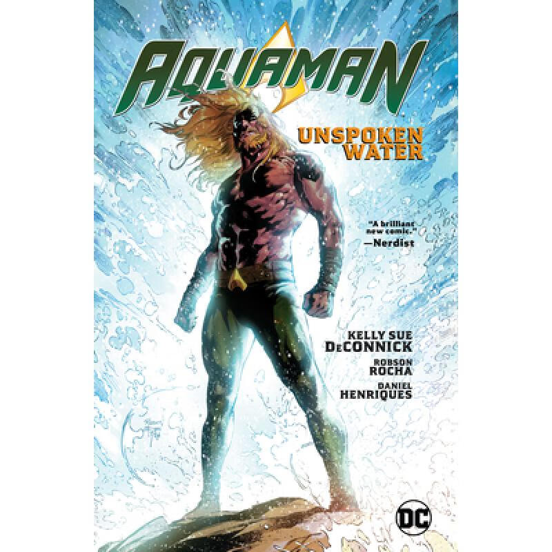 Aquaman Vol. 1: Unspoken Water