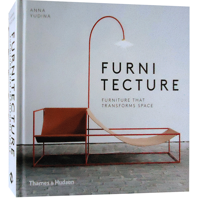 FURNI TECTURE 改变小户型室内空间格局的现代创意家具设计书籍