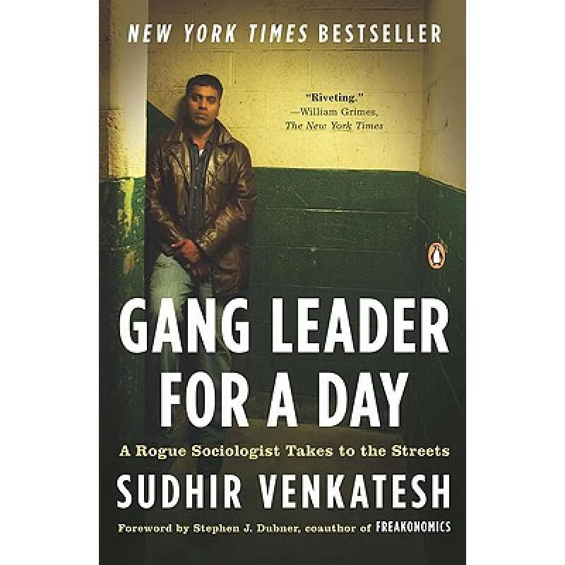 Gang Leader for a Day: A Rogue Sociologist T...