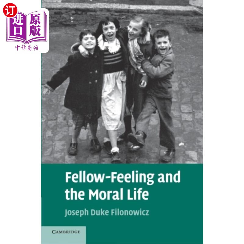 海外直订Fellow-Feeling and the Moral Life 情感与道德生活