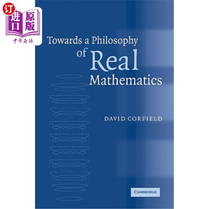 海外直订Towards a Philosophy of Real Mathematics 走向真正的数学哲学
