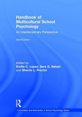 Handbook of Multicultural School Psychology: An