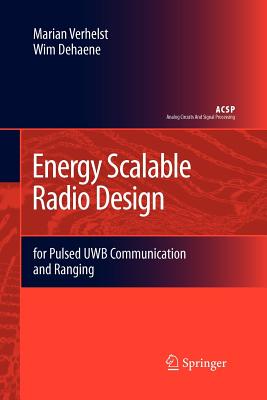 Energy Scalable Radio Design