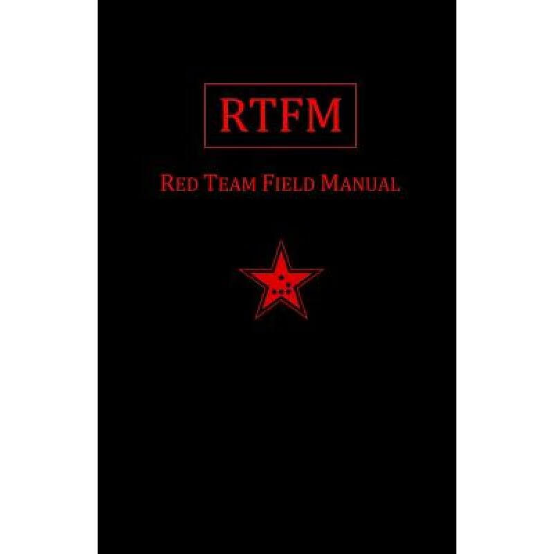 Rtfm: Red Team Field Manual