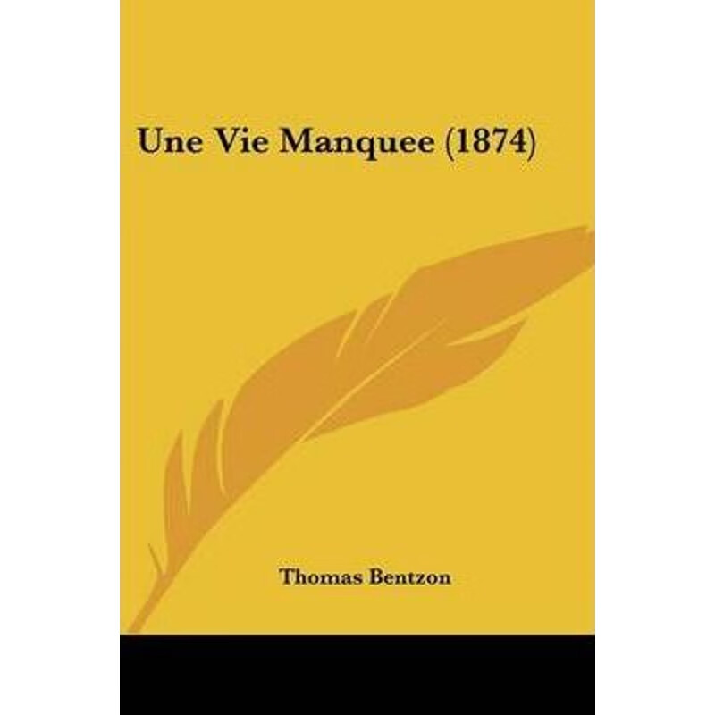 Une Vie Manquee (1874)