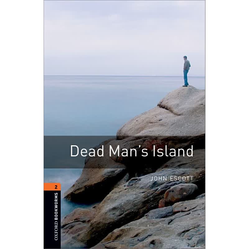 Oxford Bookworms Library: Level 2: Dead Man's Island 牛津书虫分级读物2级：亡灵岛（英文原版）