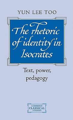 The Rhetoric of Identity in Isocrates