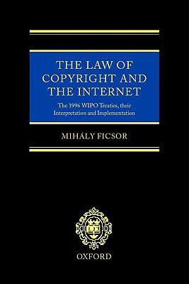 The Law of Copyright and the Internet: The 1996