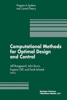 Computational Methods for Optimal Design and Control