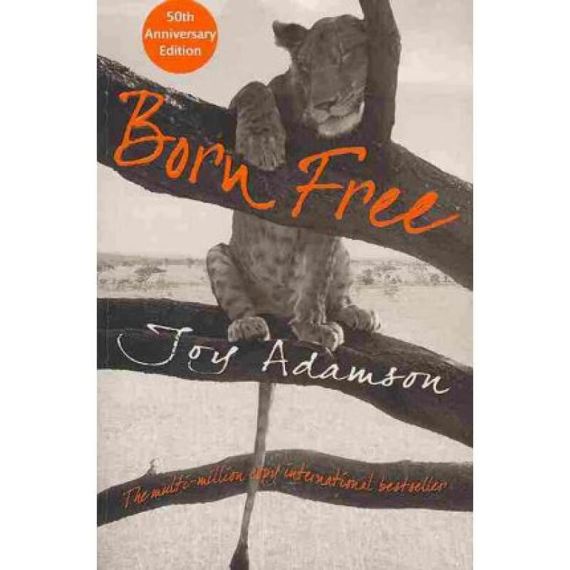 Born Free: The Full Story
