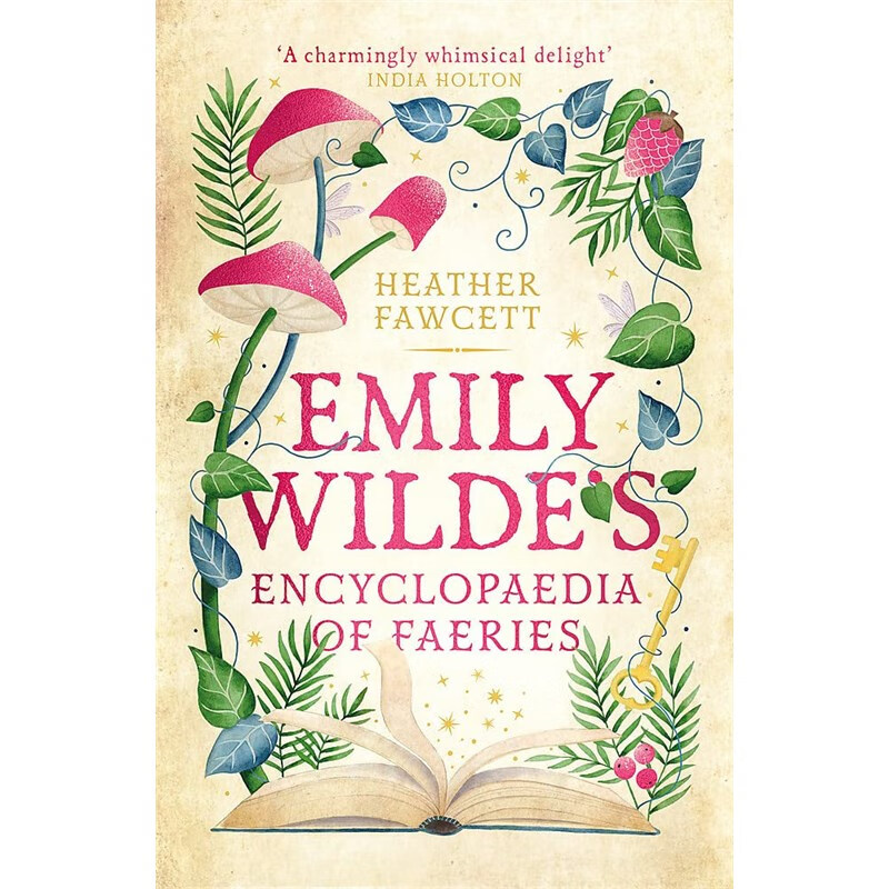 Emily Wilde’s Encyclopaedia of Faeries