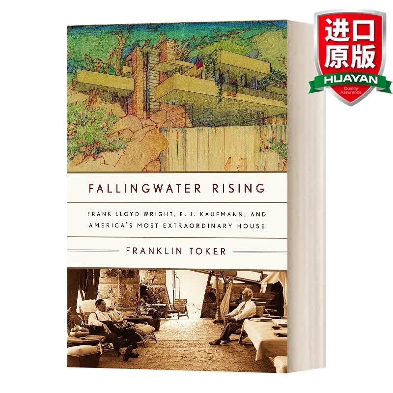 Fallingwater Rising 英文原版 赖特流水别墅传 20世纪美国著名别墅的传记 Franklin Toker 英文版 进口英语原版书籍