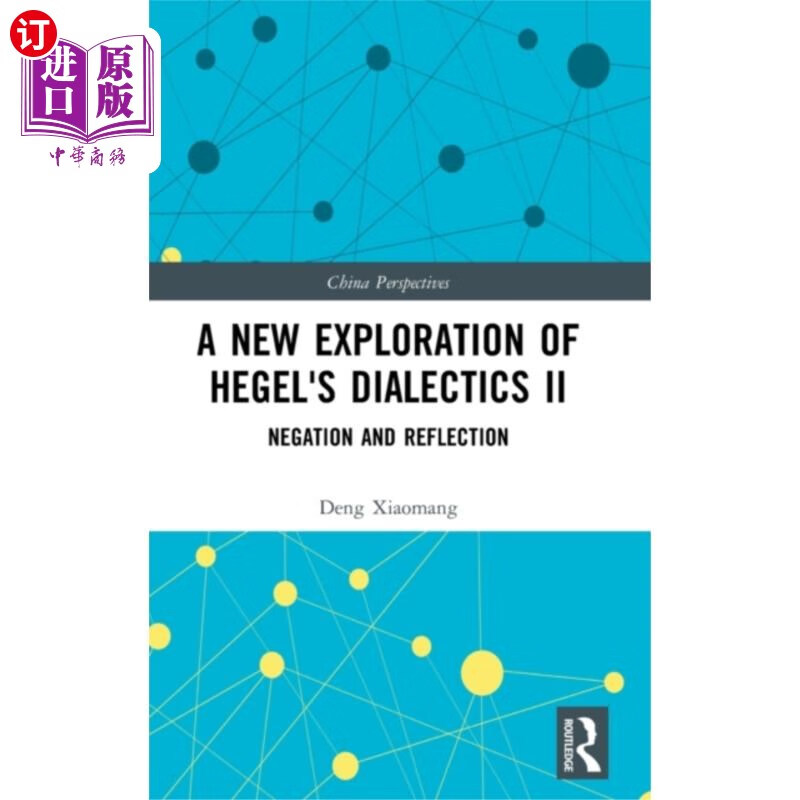 海外直订New Exploration of Hegel's Dialectics II 黑格尔辩证法新探2