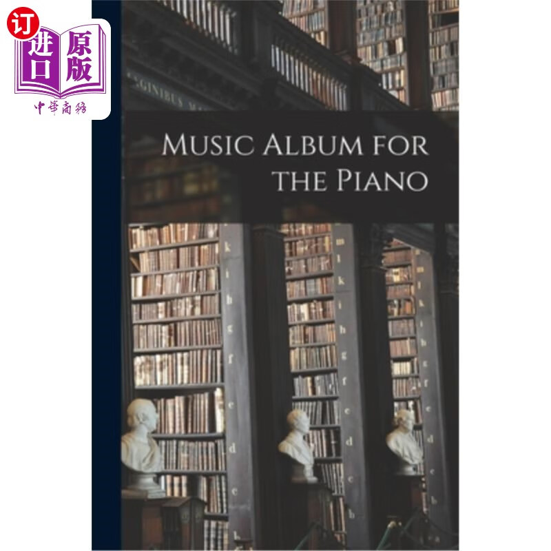 海外直订Music Album for the Piano 钢琴音乐专辑