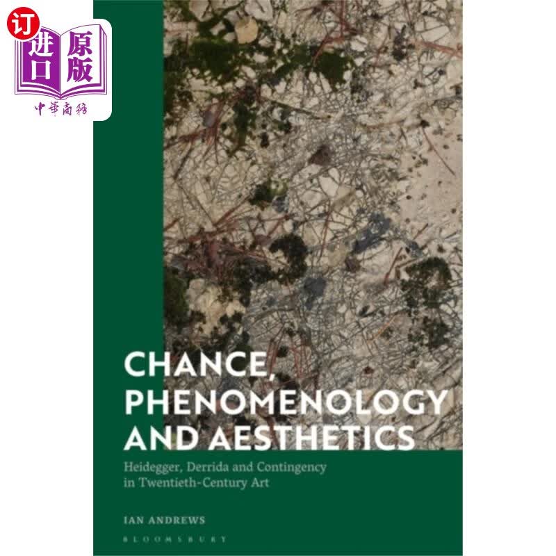 海外直订Chance, Phenomenology and Aesthetics 机会，现象学和美学