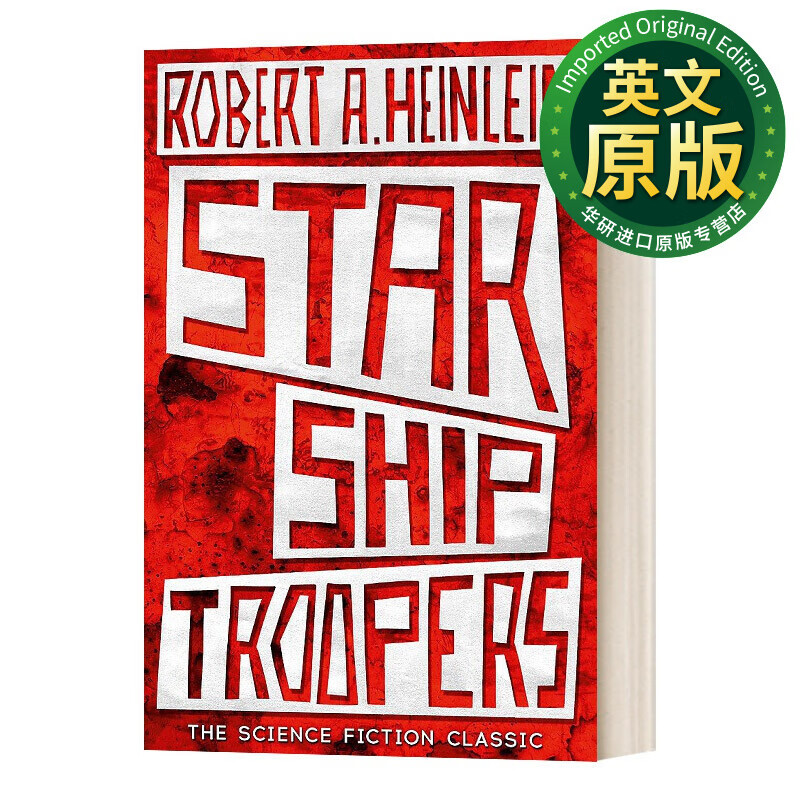 Starship Troopers 星船伞兵 星河舰队Robert A. Heinlein海因莱因经典科幻小说同名电影原著小说 进口英语原版书籍 英文原版