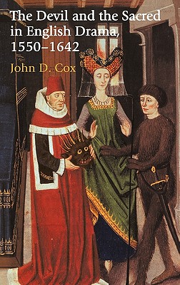 The Devil and the Sacred in English Drama, 1350–1642