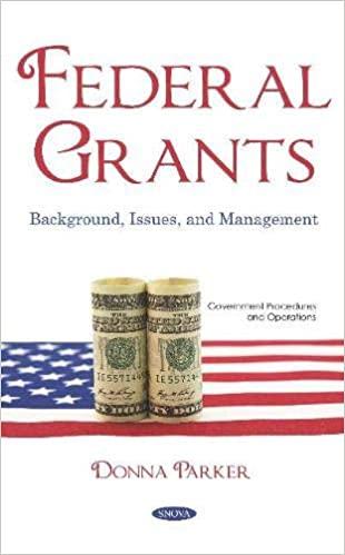 Federal Grants: Background, Issues, and Manageme