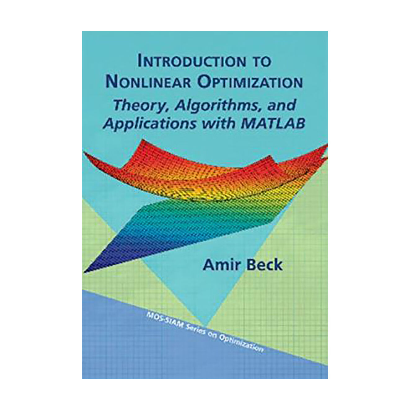 Introduction to Nonlinear Optimization: Theory, Algorithms,
