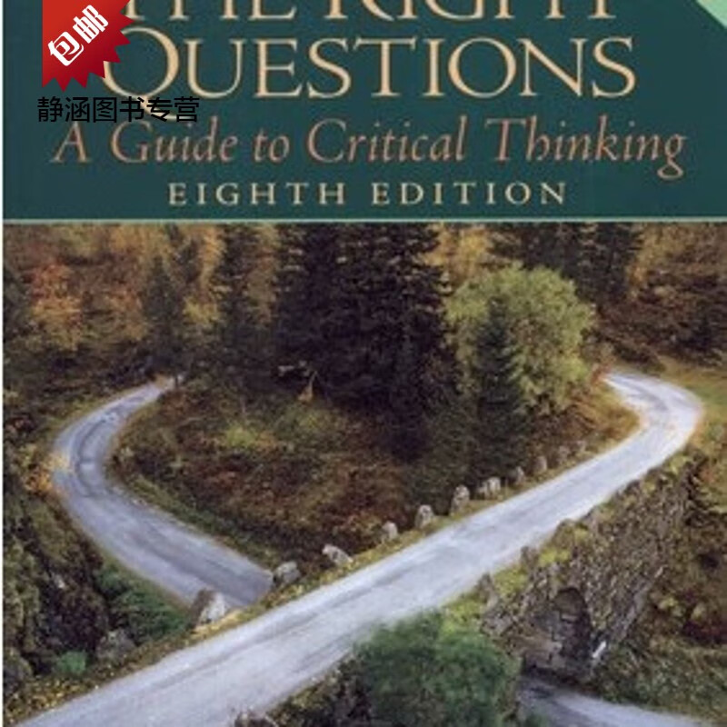Asking the Right Questions: A Guide to Critical Thinking纸质 第8版