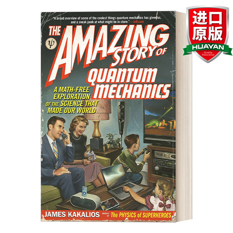 The Amazing Story of Quantum Mechanics 英文原版 魔鬼物理学2 迷人又有趣的量子力学 James Kakalios 英文版 进口英语原版书籍