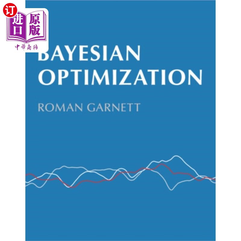 海外直订Bayesian Optimization 贝叶斯优化