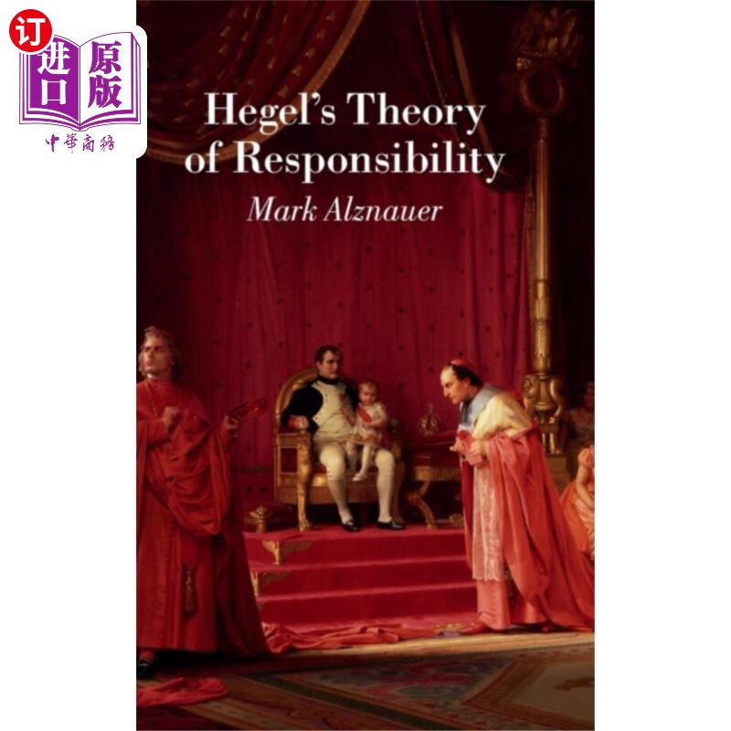 海外直订Hegel's Theory of Responsibility 黑格尔的责任理论