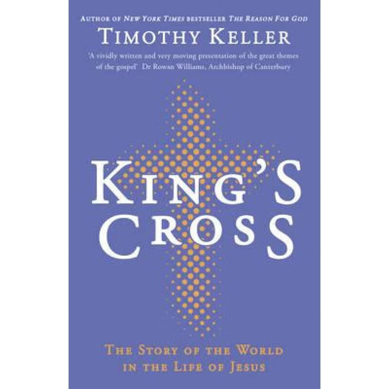 现货 King's Cross: Understanding the Life and Death of the Son of God