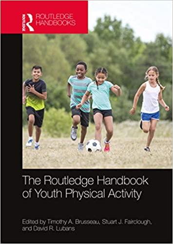 The Routledge Handbook of Youth Physical Activit