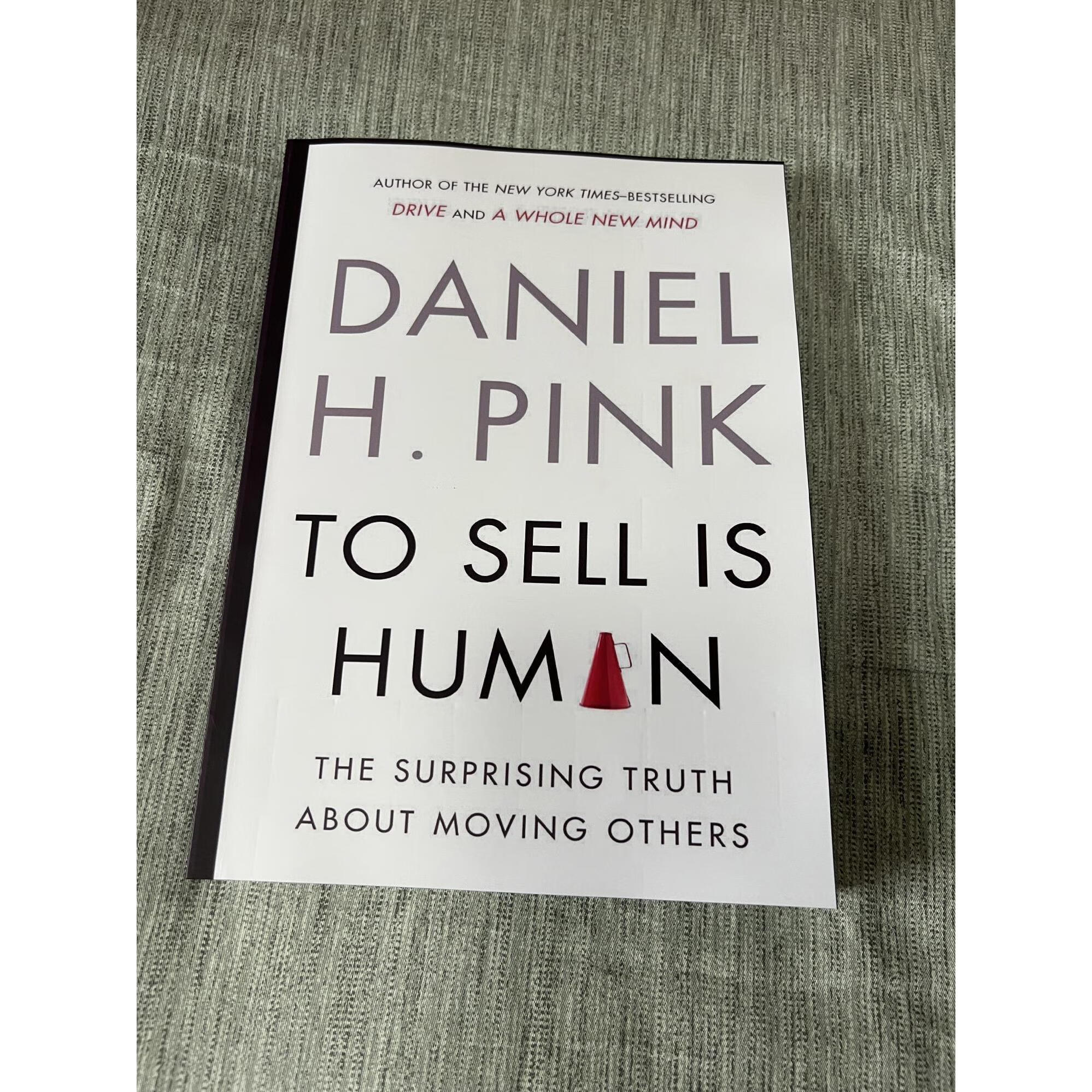To Sell Is Human 说服他人 从改变自己开始 英文版纸质书 纸质书