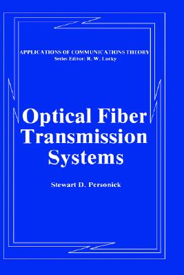 Optical Fiber Transmission Systems