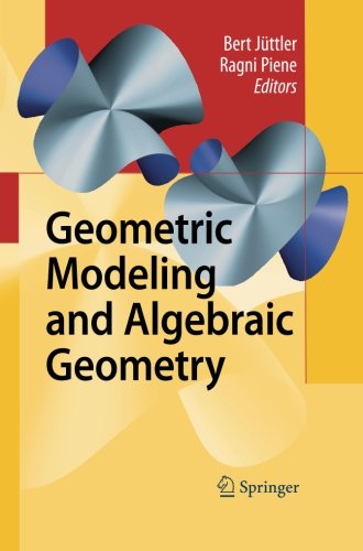 Geometric Modeling and Algebraic Geometry