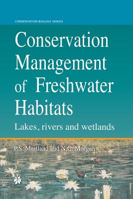 Conservation Management of Freshwater Habitats