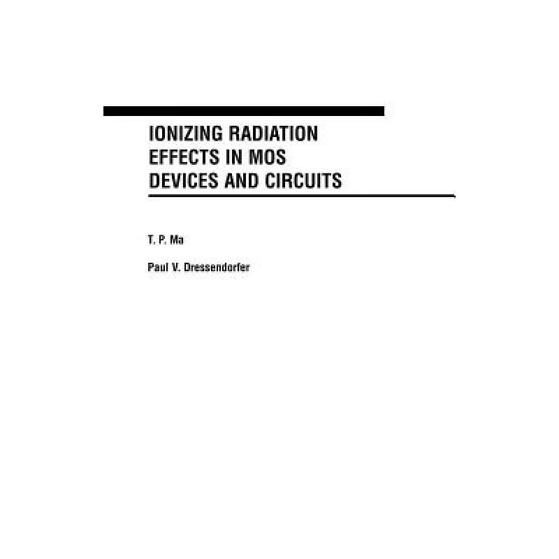 Ionizing Radiation Effects In Mos Devices An...