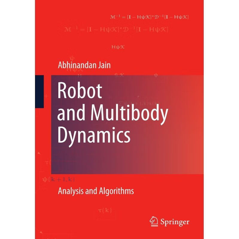 Robot and Multibody Dynamics_Analysis and Algorithms 纸质书 通用